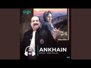 Ankhain Lyrics - Rahat Fateh Ali Khan | Kabli Pulao - lyricsport.com