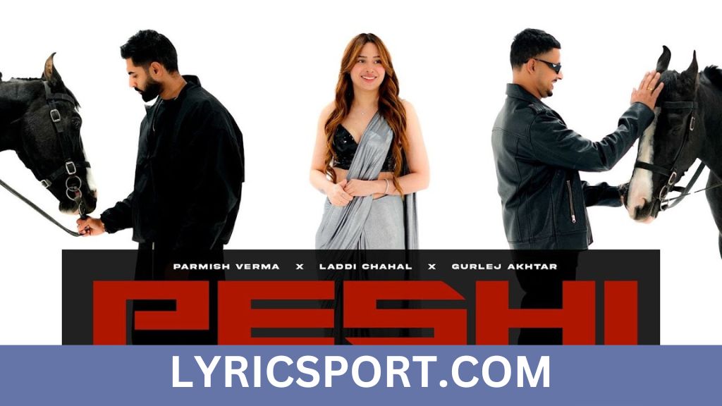 Peshi Lyrics English Translation - Parmish Verma - lyricsport.com