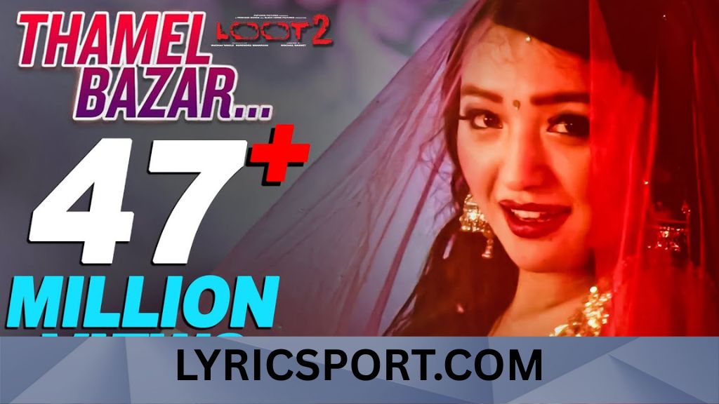 Thamel Bazar Lyrics in English Translation - lyricsport.com
